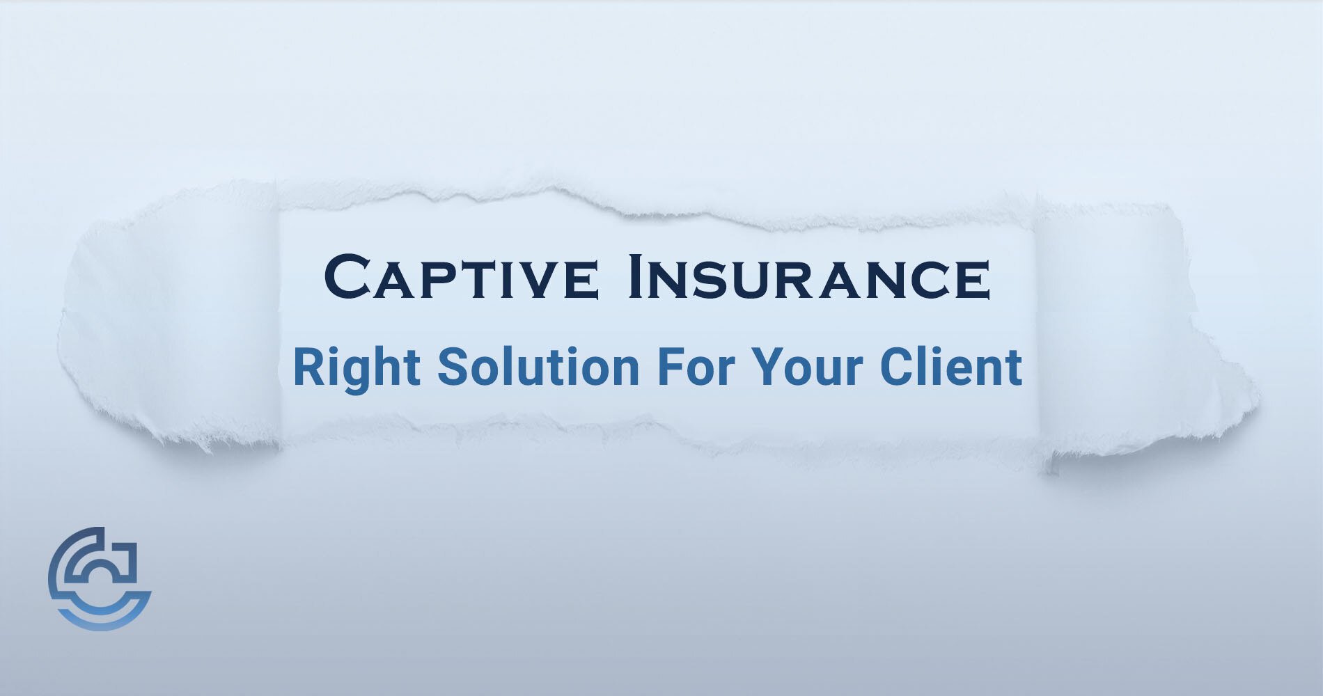 Key Differences Between Traditional, Captive, and Self-Insurance